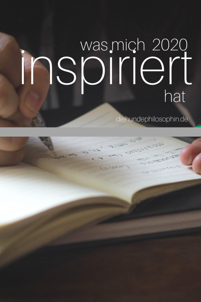Was mich 2020 inspiriert hat (Teil 1) › Die Hundephilosophin ...